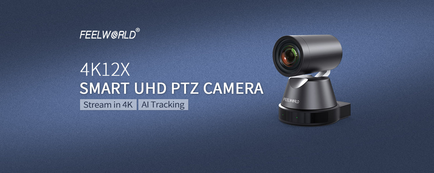 [New Product Release] FEELWORLD 4K12X AI Tracking PTZ Camera：New Era o ...
